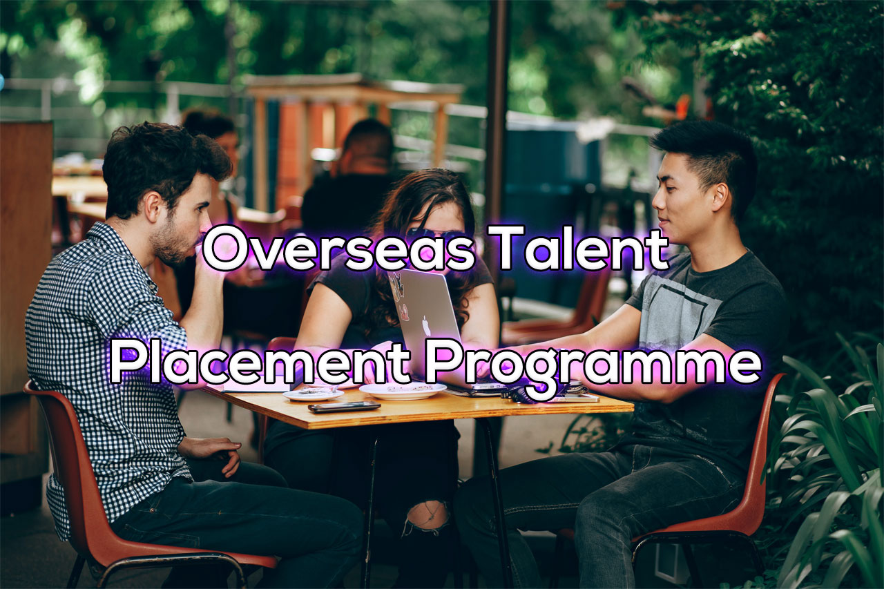 Overseas Talent Placement Programme - INTERNSG